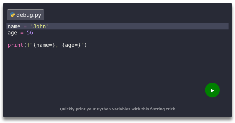 Quickly Print Your Python Variables With This F string Trick Python 3 
